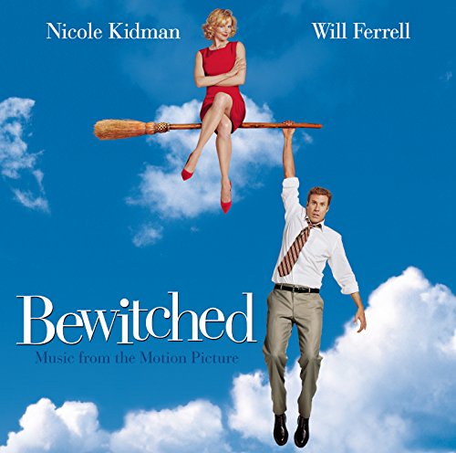 Play Bewitched - Music From The Motion Picture by Bewitched (Motion ...