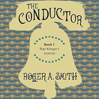 Amazon.com: The Conductor: Rian Krieger’s Journey, Book 1 (Audible ...