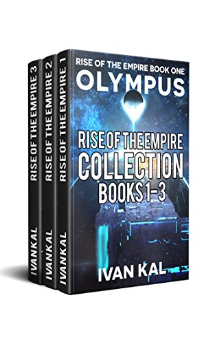 Amazon.com: Rise of the Empire, Books 1-3 eBook : Kal, Ivan: Kindle Store