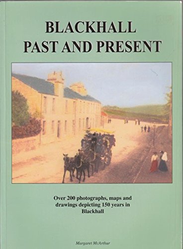 Blackhall Past and Present: Over 200 Photographs, Maps & Drawings ...