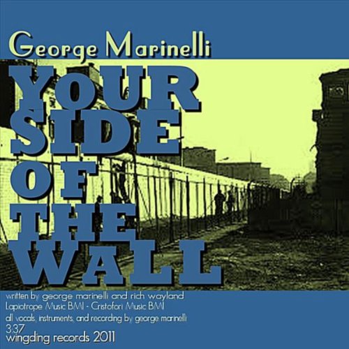 Amazon.com: Your Side of the Wall : George Marinelli: Digital Music