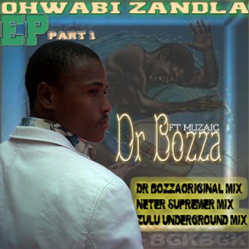 Play Qhwabi Zandla (feat. Muzaic) by Dr Bozza on Amazon Music