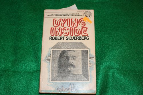 Dying Inside: Robert Silverberg: Amazon.com: Books