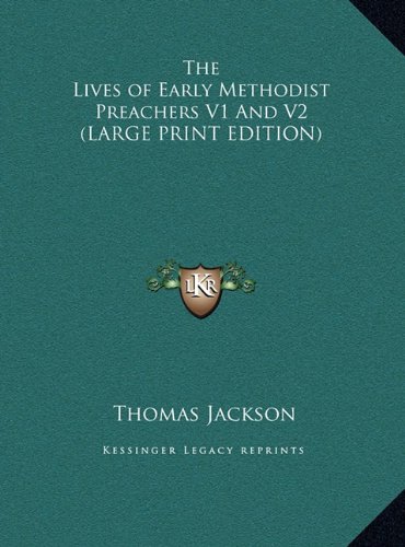 Buy The Lives of Early Methodist Preachers V1 and V2 Book Online at Low ...