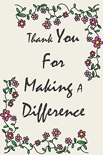 Amazon.com: Thank You For Making A Difference: Gratitude & Thankful ...