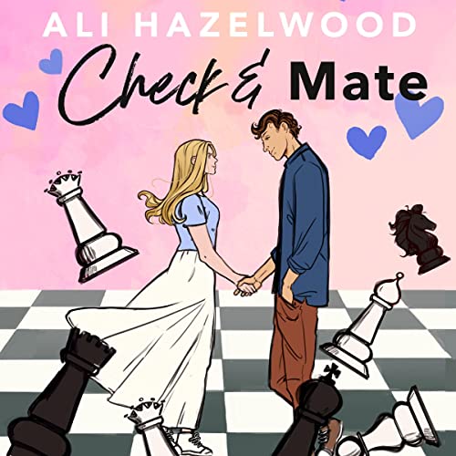 Check & Mate by Ali Hazelwood - Audiobook - Audible.com