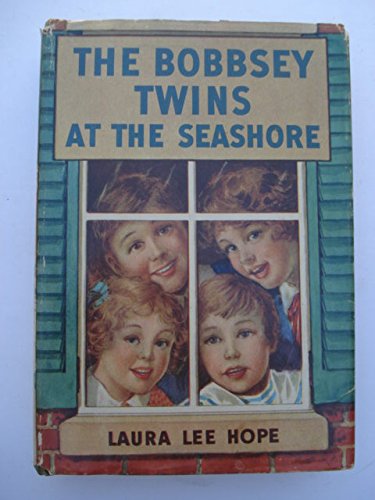 The Bobbsey Twins at the Seashore: Laura Lee Hope: Amazon.com: Books