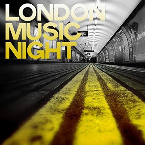 London Music Night London House Music By Various Artists On Amazon london-music-night-london-house-music-by-various-artists-on-amazon