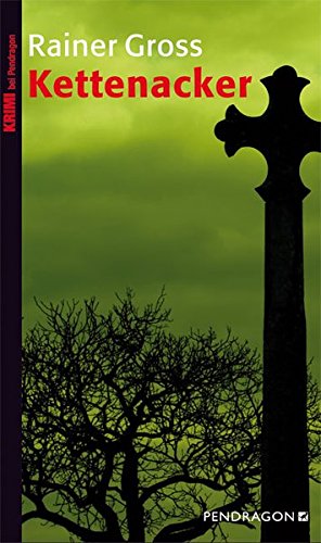 Kettenacker : Rainer Gross: Amazon.de: Bücher