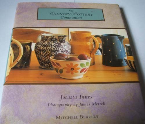 The Country Pottery Companion (Country Companion) by Jocasta Innes ...