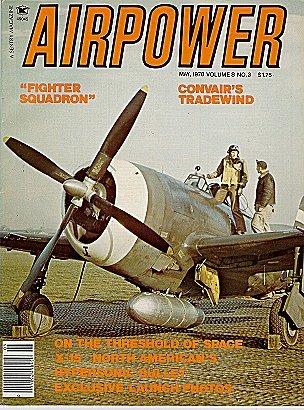 Airpower Magazine May, 1978 Vol. 8 No. 3: Multiple Contributors: Amazon ...
