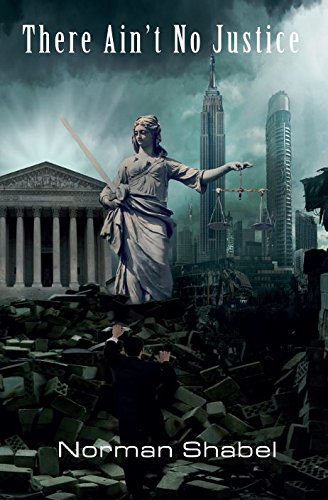 There Ain't No Justice: Norman Shabel, Shelley Mascia, Jamie Gragg ...