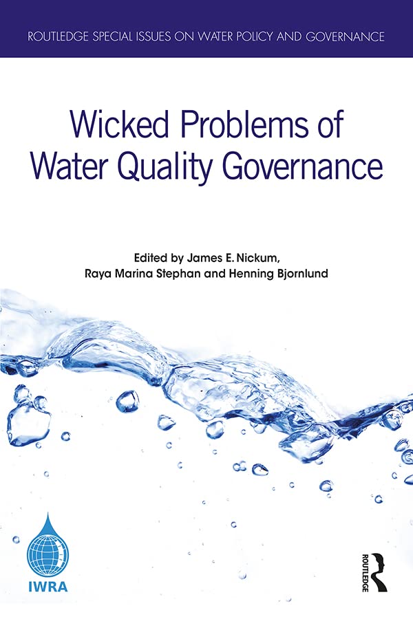 Wicked Problems of Water Quality Governance (Routledge Special Issues ...