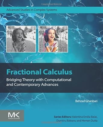 Fractional Calculus: Bridging Theory with Computational and Contemporary Advances (Advanced ...