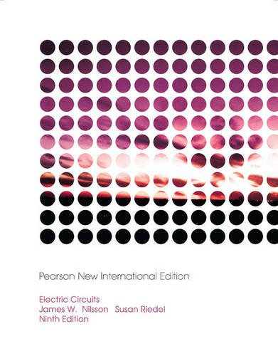 Electric Circuits: Pearson New International Edition : Nilsson, James W ...