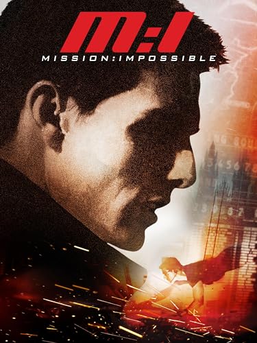 A Full List of All of the Mission: Impossible Movies - What to Watch Guide