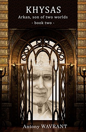 Amazon.com: Arkan, son of two worlds (2) (Chronicles of Khysas) eBook ...