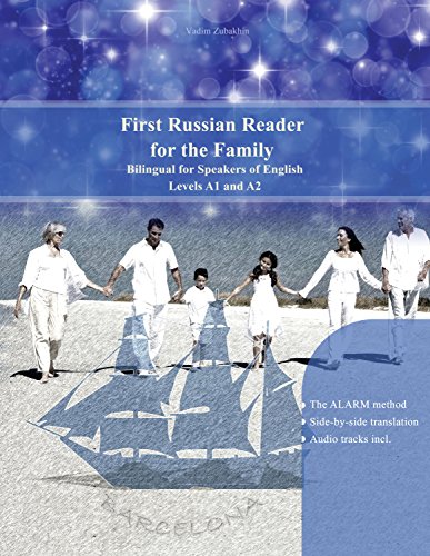 First Russian Reader for the Family: Bilingual for Speakers of English ...