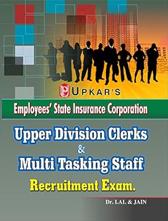 ESIC Upper Division Clerks & Multitasking Staff Recruitment Exam. eBook : Dr. Lal & Jain: Amazon ...