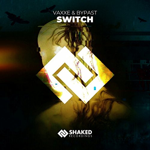 Play Switch by Vaxxe & BYPAST on Amazon Music