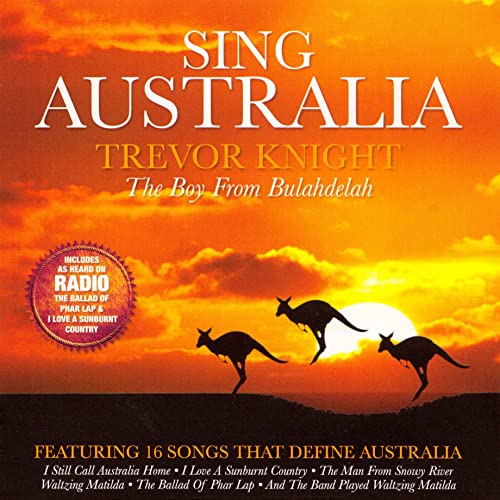 Sing Australia - The Boy from Bulahdelah by Trevor Knight on Amazon ...