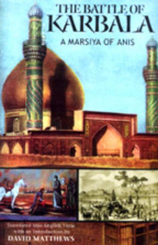 Buy The Battle of Karbala: A Marsiya of Anis Book Online at Low Prices ...