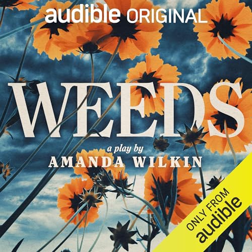 Amazon.com: Weeds (Audible Audio Edition): Amanda Wilkin, Lesley Sharp ...