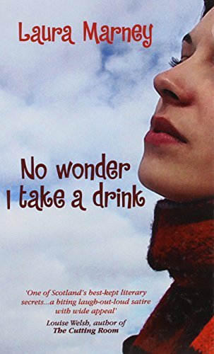 No Wonder I Take a Drink by Laura Marney (2005-01-01): unknown author ...
