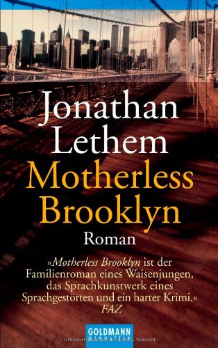 Motherless Brooklyn: Jonathan Lethem: 9783442541874: Amazon.com: Books