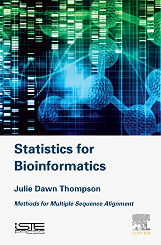 Statistics for Bioinformatics: Methods for Multiple Sequence Alignment ...