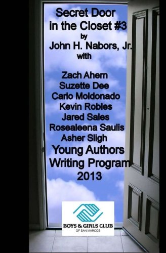 Secret Door in the Closet 3: Nabors Jr., John H., Ahern, Zach, Dee ...