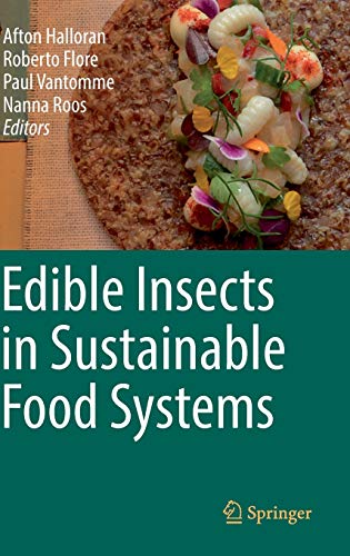 Edible Insects in Sustainable Food Systems - Insect Gourmet - Your ...