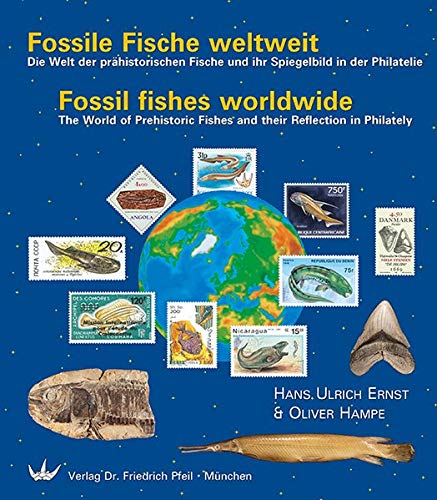 Fossile Fische weltweit / Fossil fishes worldwide: Die Welt der ...