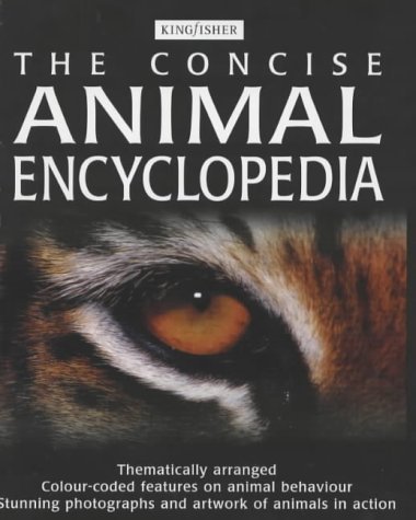 The Concise Animal Encyclopedia: 9780753408148: Amazon.com: Books