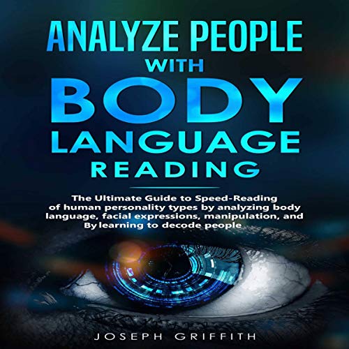 Amazon.com: How to Read Body Language: Secrets to Analyzing & Speed Reading People Like a Book ...