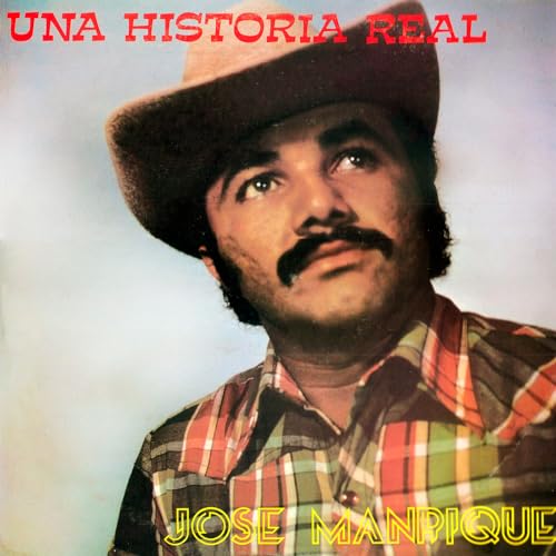 Amazon Music - Jose ManriqueのUna Historial Real - Amazon.co.jp