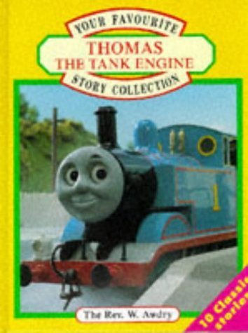Your Favourite Thomas the Tank Engine Story Collection: Awdry, Wilbert ...