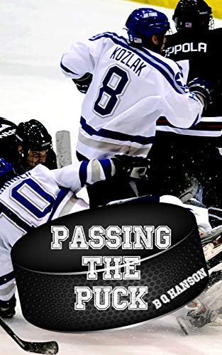 Passing the Puck (The Game Book 1) eBook : Hanson, B Q: Amazon.ca: Books