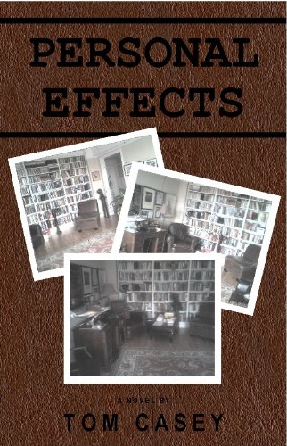 Personal Effects - Kindle edition by Casey, Tom. Literature & Fiction ...