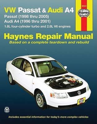 By Eric Godfrey - Audi A4 & VW Passat Automotive Repair Manual: 96-05 ...