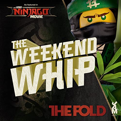 The LEGO Ninjago Movie The Weekend Whip (Original Soundtrack) by ...