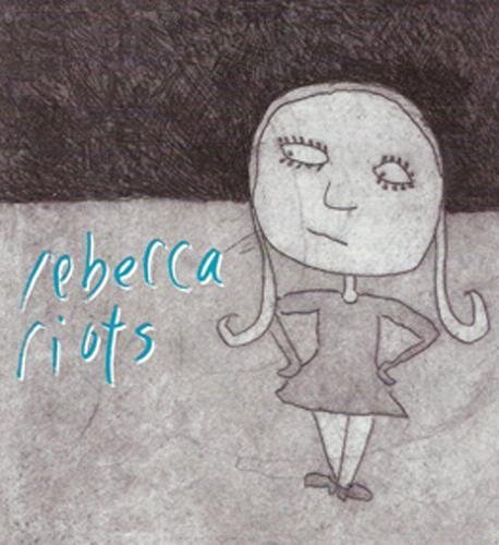 Rebecca Riots - Rebecca Riots - Amazon.com Music