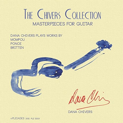Play Masterpieces for Guitar by Dana Chivers on Amazon Music