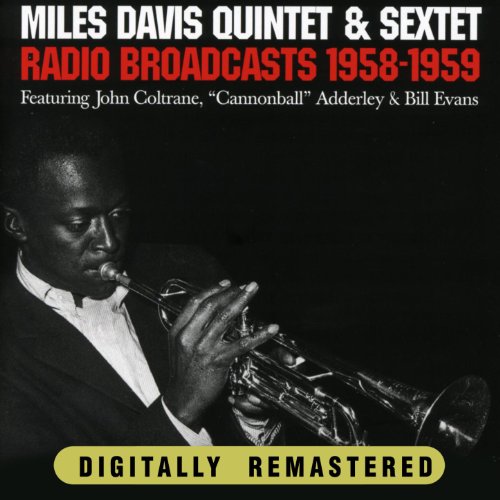 Radio Broadcasts 1958-1959 von Miles Davis Quintet & Sextet bei Amazon ...