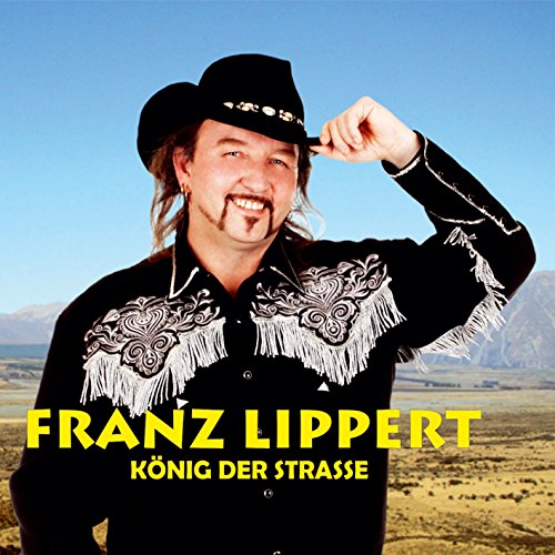 Amazon MusicでFranz LippertのKönig der Strasseを再生する