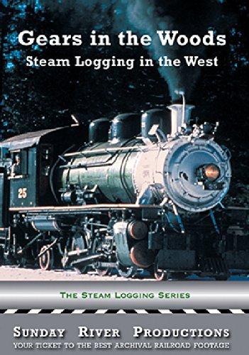 Amazon.com: Gears in the Woods Steam Logging in the West by Logging ...