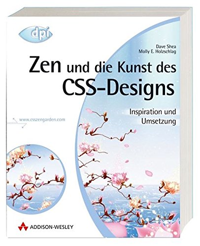 Zen und die Kunst des CSS-Designs - Inspiration und Umsetzung : Shea ...