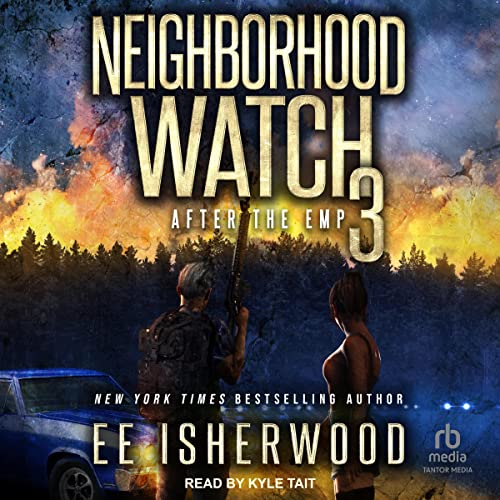 Amazon.com: Neighborhood Watch 3: After the EMP (Neighborhood Watch Series, Book 3) (Audible ...