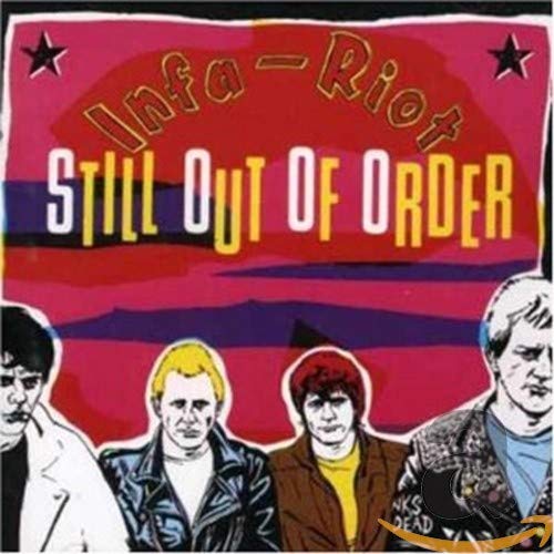 INFA RIOT - Still Out of Order - Amazon.com Music