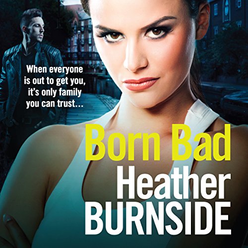 Amazon.com: Born Bad: The Manchester Trilogy 1 (Audible Audio Edition ...